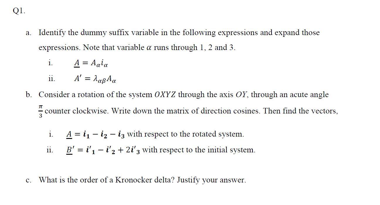 Solved Q1. a. Identify the dummy suffix variable in the | Chegg.com