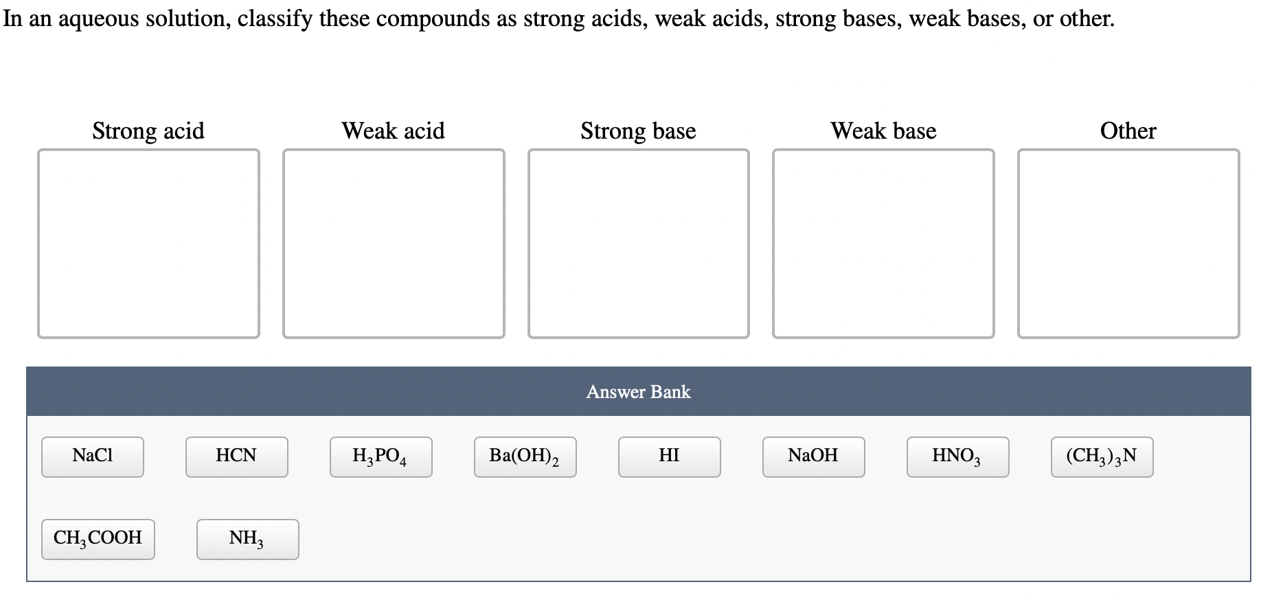 Solved n an aqueous solution, classify these compounds as | Chegg.com