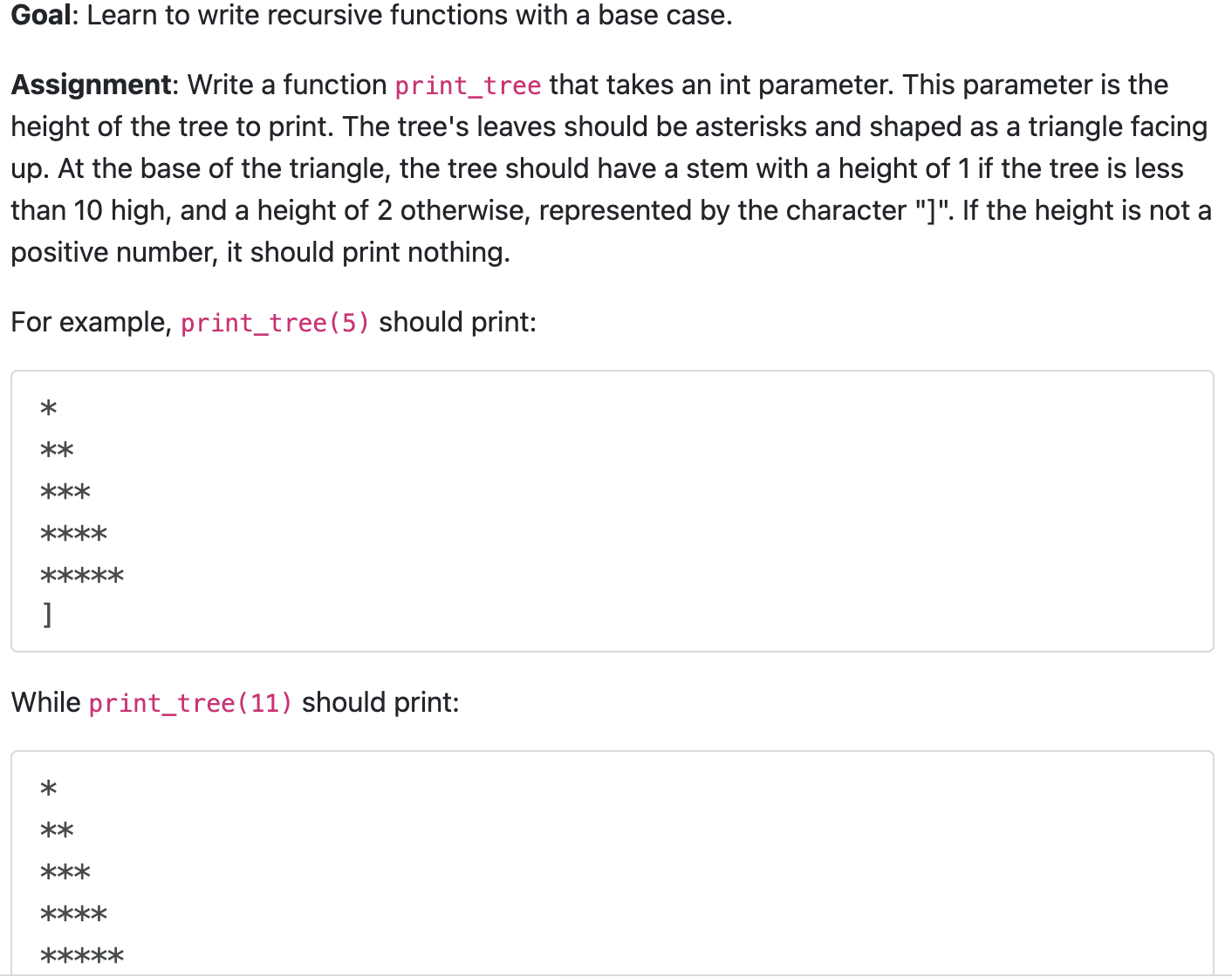 Solved Goal: Learn to write recursive functions with a base | Chegg.com Solved Goal: Learn to write recursive functions with a base | Chegg.com
