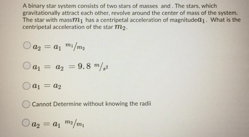 Solved A binary star system consists of two stars of masses | Chegg.com
