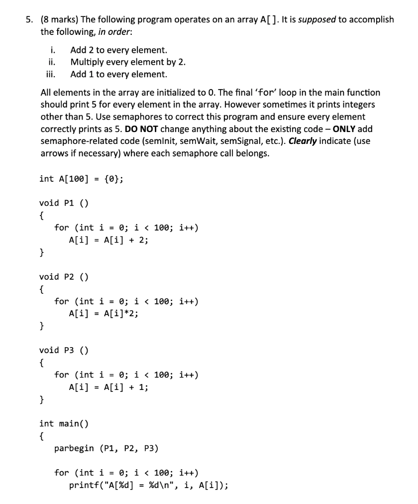 5. (8 marks) The following program operates on an | Chegg.com
