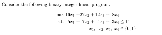 Solved Please Solve Step By Step Binary Integer Linear 1939