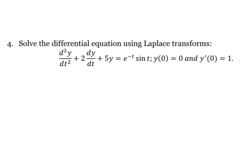 Solved Solve the differential equation using Laplace | Chegg.com