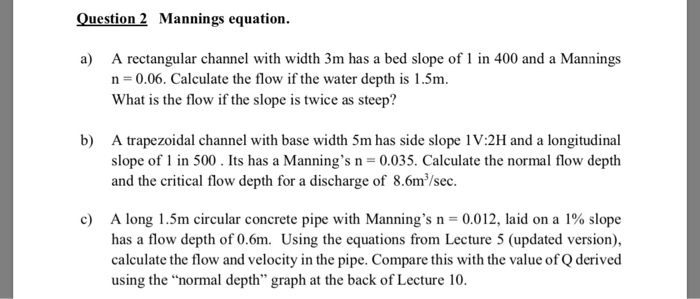 Solved Mannings equation.a) A rectangular channel with width | Chegg.com