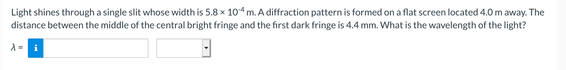 Solved Light shines through a single slit whose width is 5.8 | Chegg.com