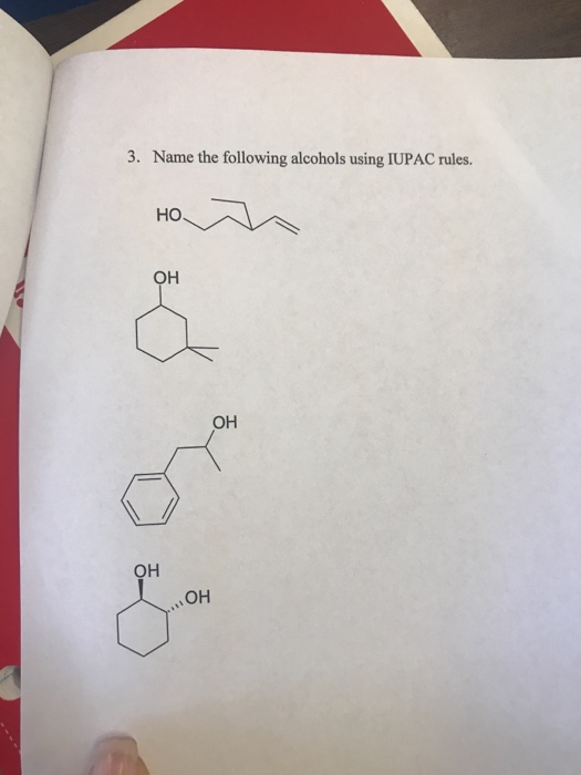 Solved 3. Name the following alcohols using IUPAC rules. HO | Chegg.com