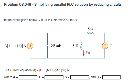 Solved Problem 08.049 - Simplifying parallel RLC solution by | Chegg.com