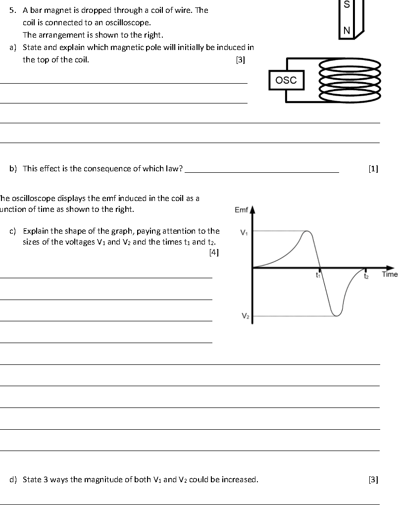 Solved 5. A bar magnet is dropped through a coil of wire. | Chegg.com