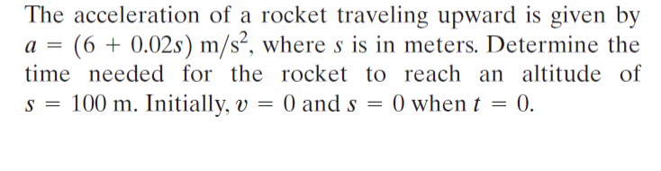 Solved The acceleration of a rocket traveling upward is | Chegg.com