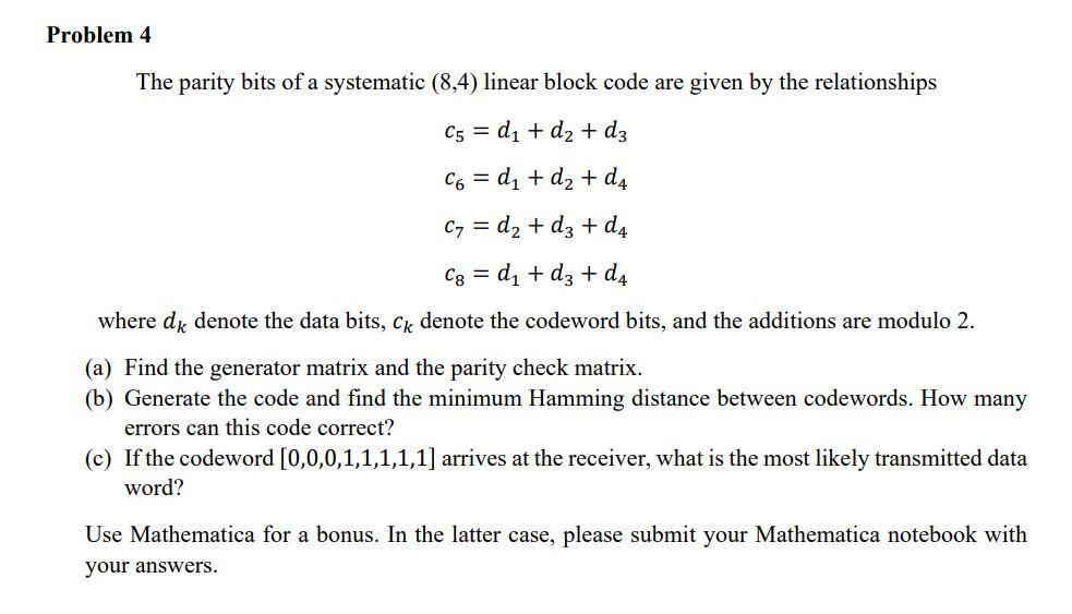 Solved Problem 4 The parity bits of a systematic (8,4) | Chegg.com