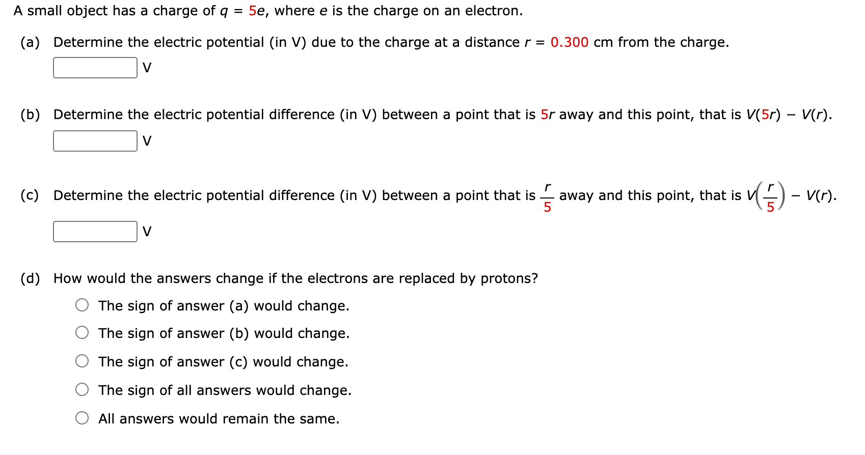 Solved A small object has a charge of q = 5e, where e is the | Chegg.com