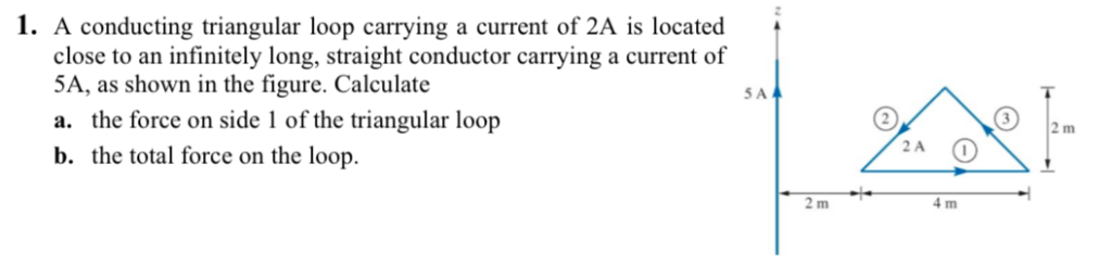 Solved 1. A conducting triangular loop carrying a current of | Chegg.com