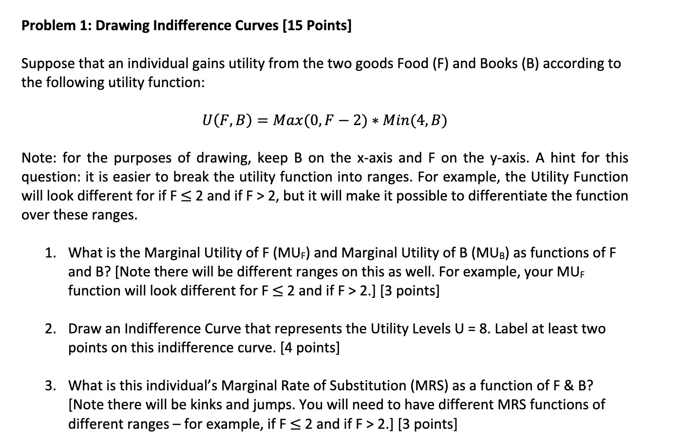 Solved Problem 1: Drawing Indifference Curves [15 Points] | Chegg.com
