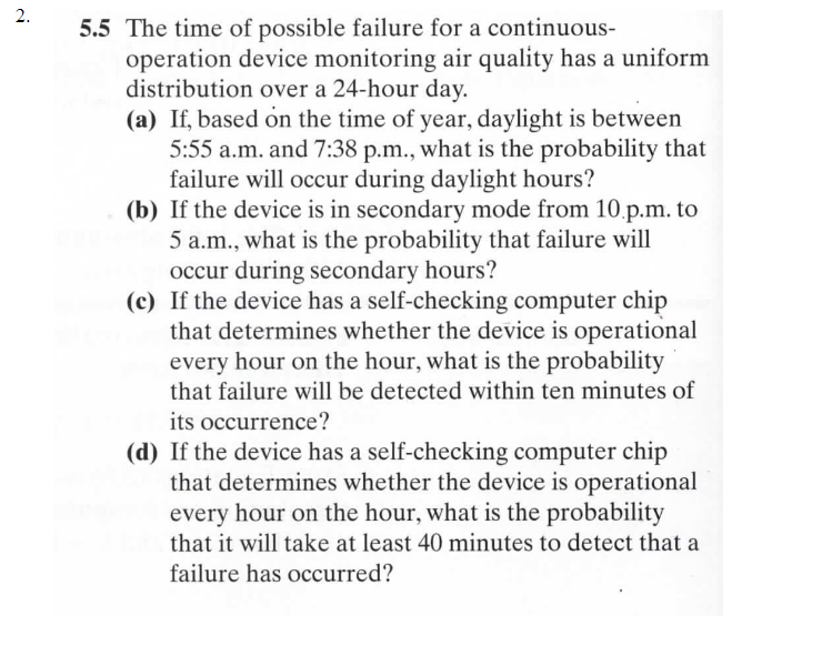 Solved 5.5 ﻿The time of possible failure for a | Chegg.com
