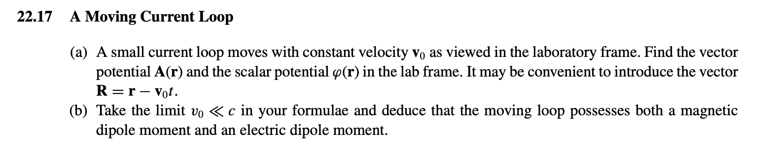 Solved 17 A Moving Current Loop (a) A small current loop | Chegg.com