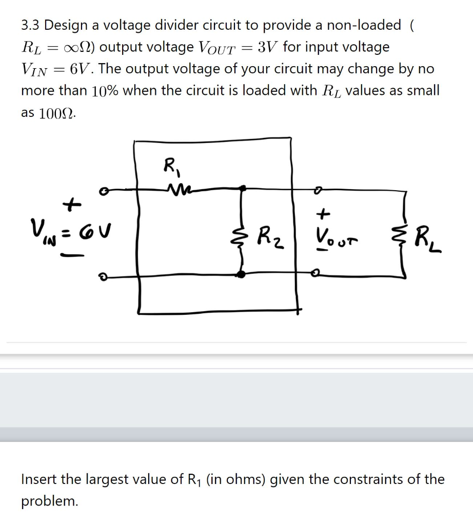 Solved 3.3 Design a voltage divider circuit to provide a | Chegg.com