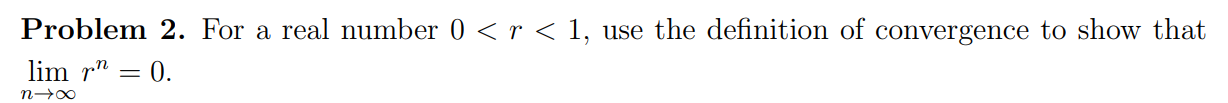 Solved Problem 2. For a real number 0 | Chegg.com
