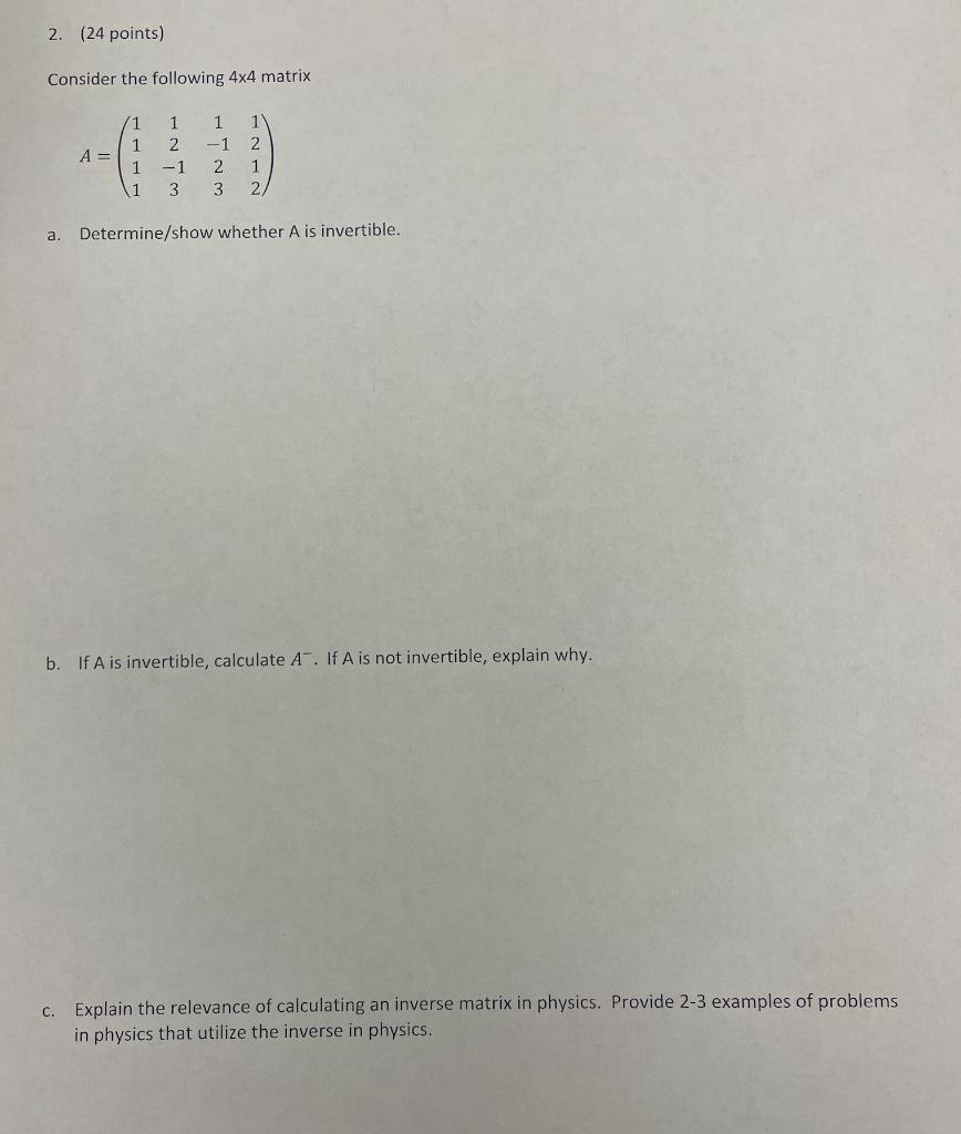 Solved Consider the following 4×4 matrix | Chegg.com