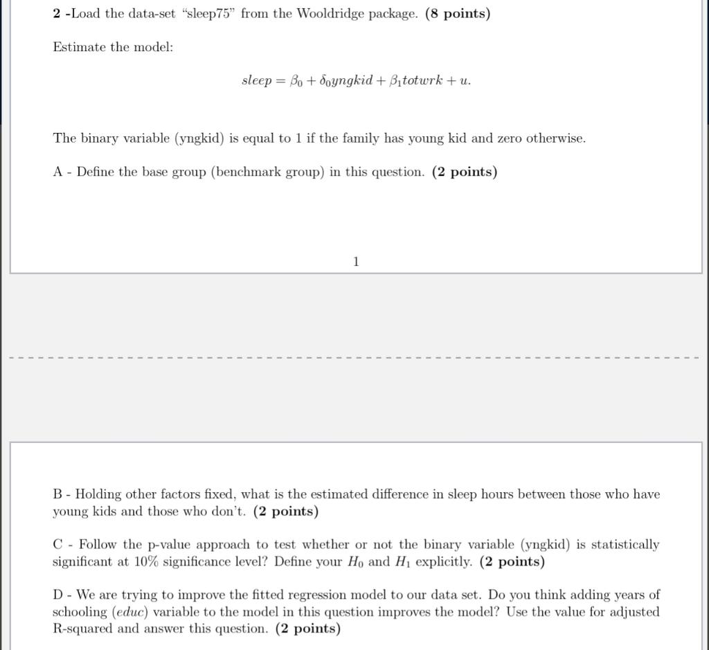 2 -Load the data-set "sleep75" from the Wooldridge | Chegg.com