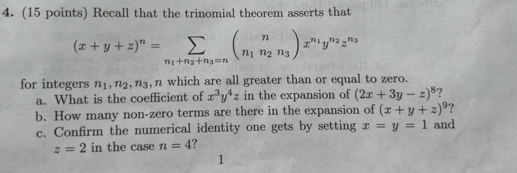 Solved (15 points) Recall that the trinomial theorem asserts | Chegg.com