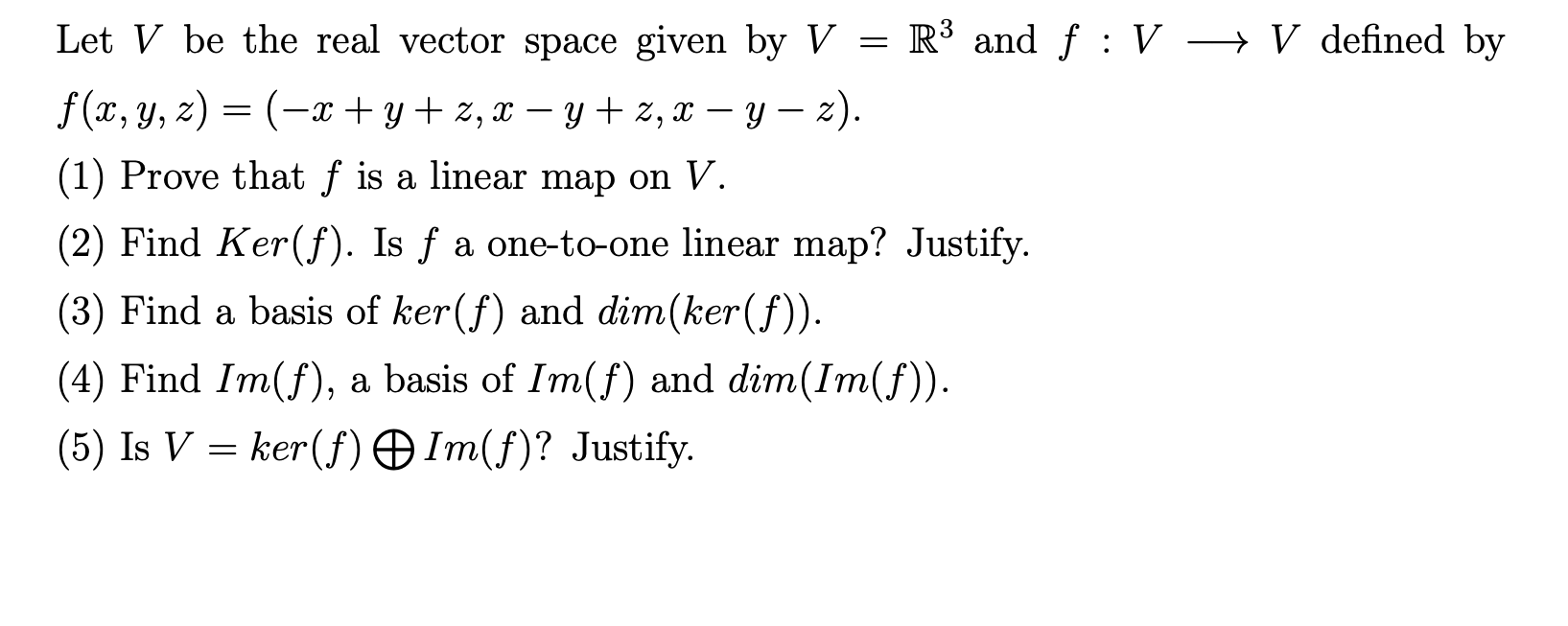 Solved Let V be the real vector space given by V=R3 and | Chegg.com