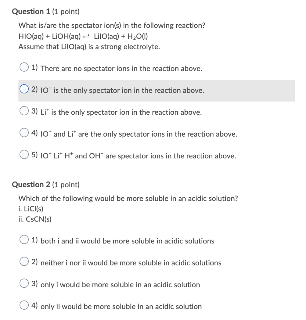 Solved Question 1 (1 point) What is/are the spectator ion(s) | Chegg.com