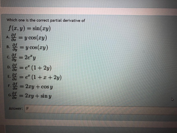 Solved Match the correct partial derivative of f from | Chegg.com