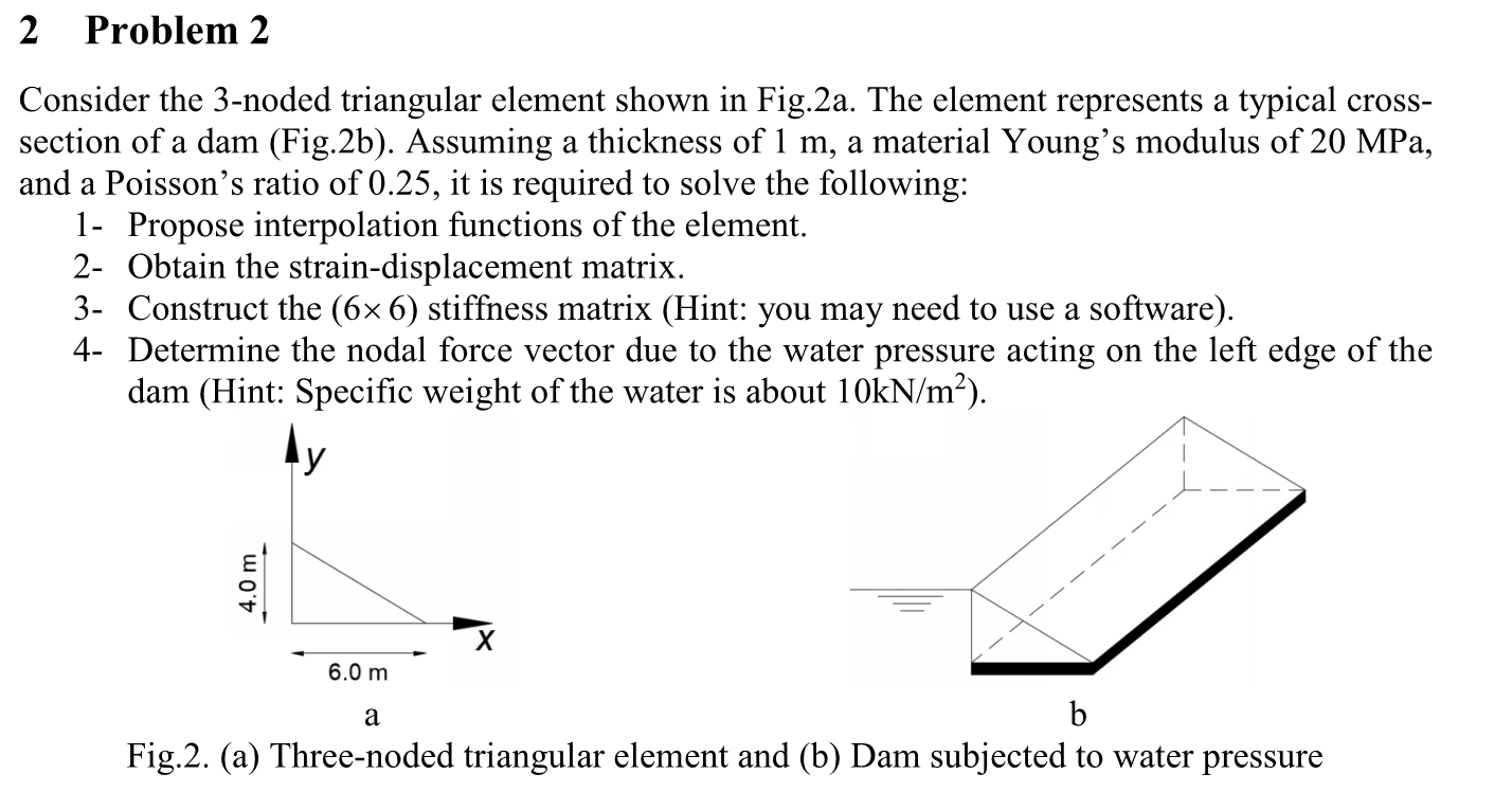 Solved 2 ﻿Problem 2Consider the 3-noded triangular element | Chegg.com