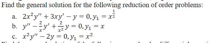 Solved Find the general solution for the following reduction | Chegg.com