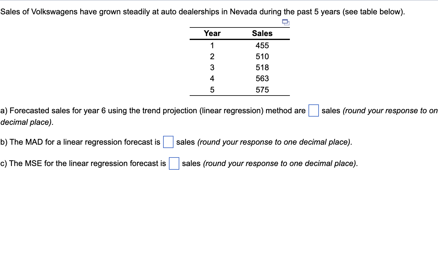 Solved a) Forecasted sales for year 6 using the trend | Chegg.com