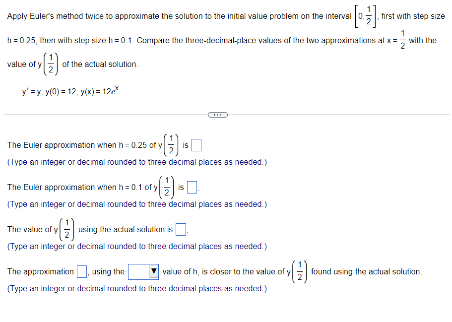 Solved Apply Euler's method twice to approximate the | Chegg.com