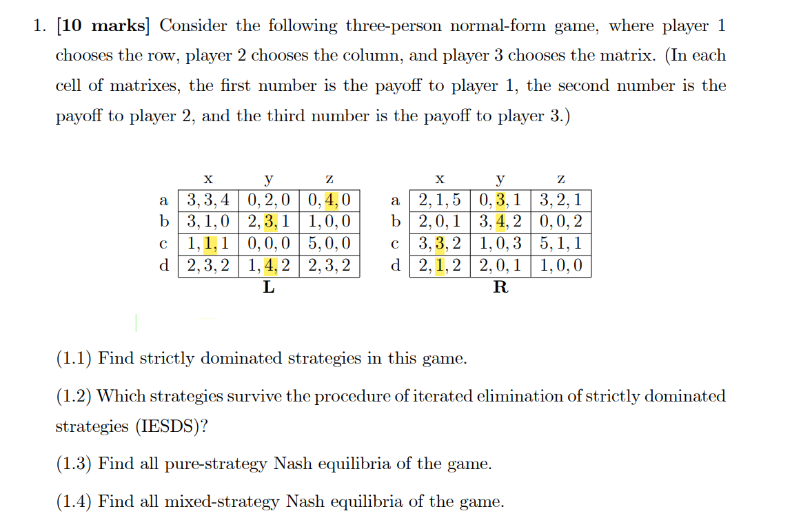 Solved 1. (10 marks] Consider the following three-person | Chegg.com