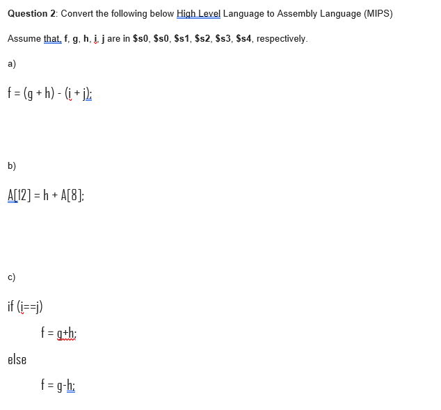Solved Question 2: Convert the following below High Level | Chegg.com