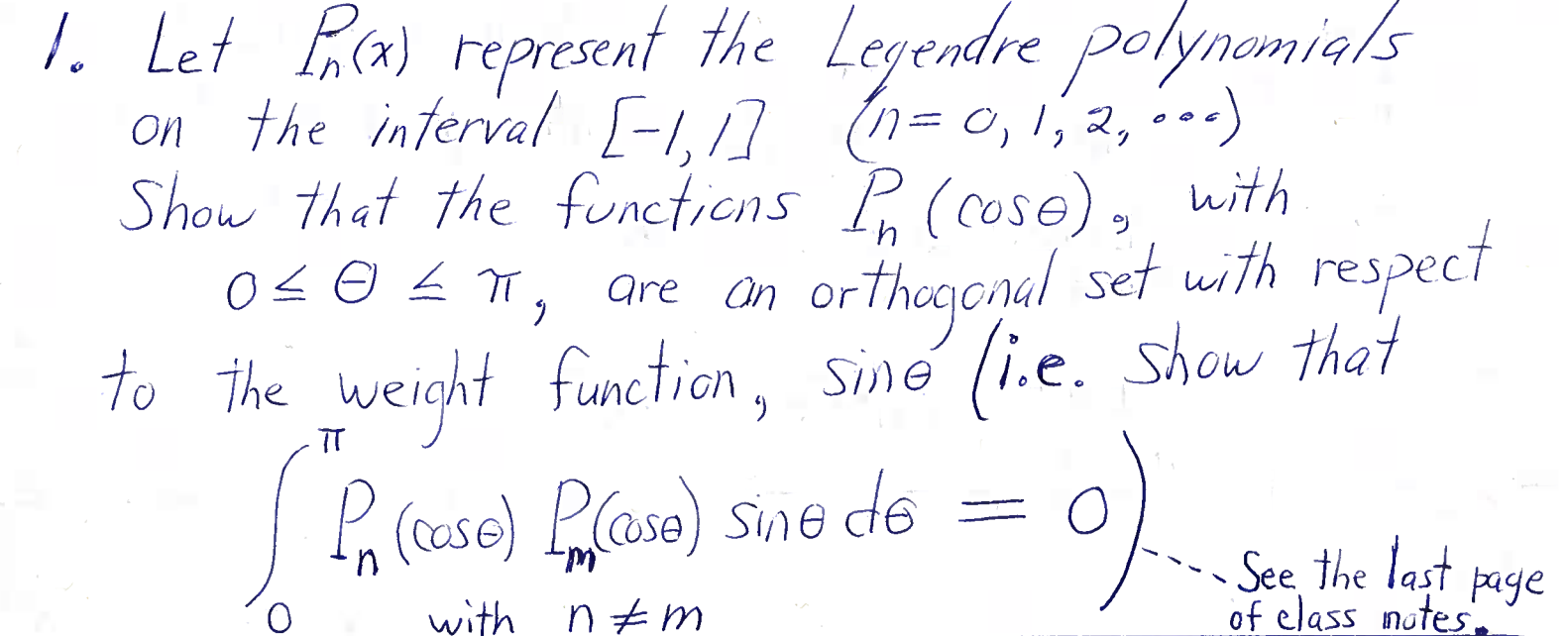 Solved 1. Let Pn(x) represent the Legendre polynomials on | Chegg.com
