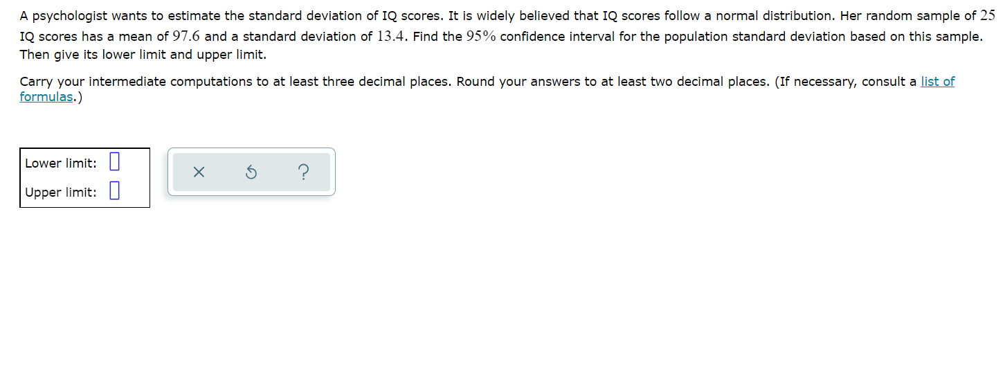 Solved A psychologist wants to estimate the standard | Chegg.com