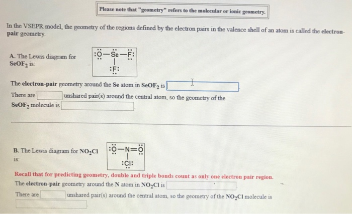 Solved Please note that "geometry refers to the molecular or | Chegg.com