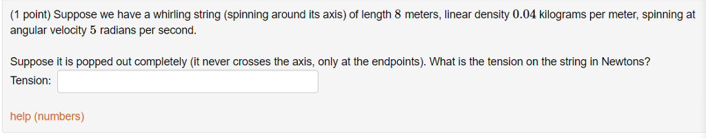 Solved (1 point) Suppose we have a whirling string (spinning | Chegg.com