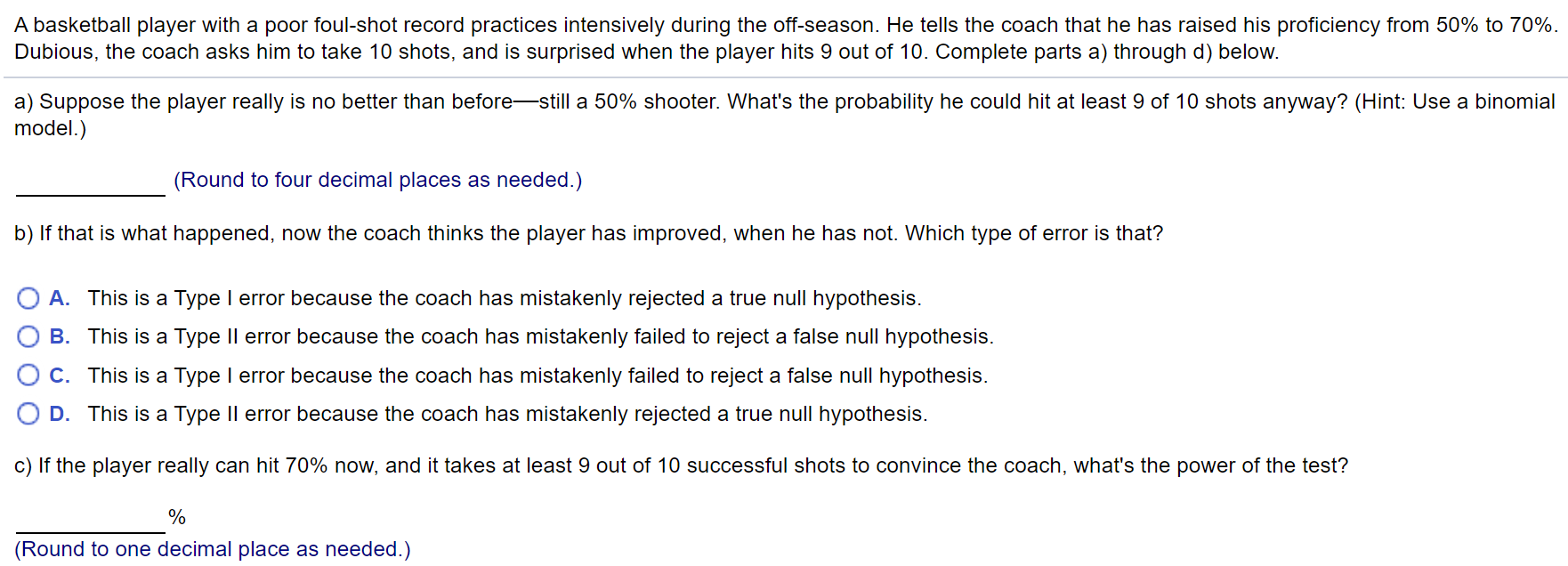 Solved A basketball player with a poor foul-shot record | Chegg.com