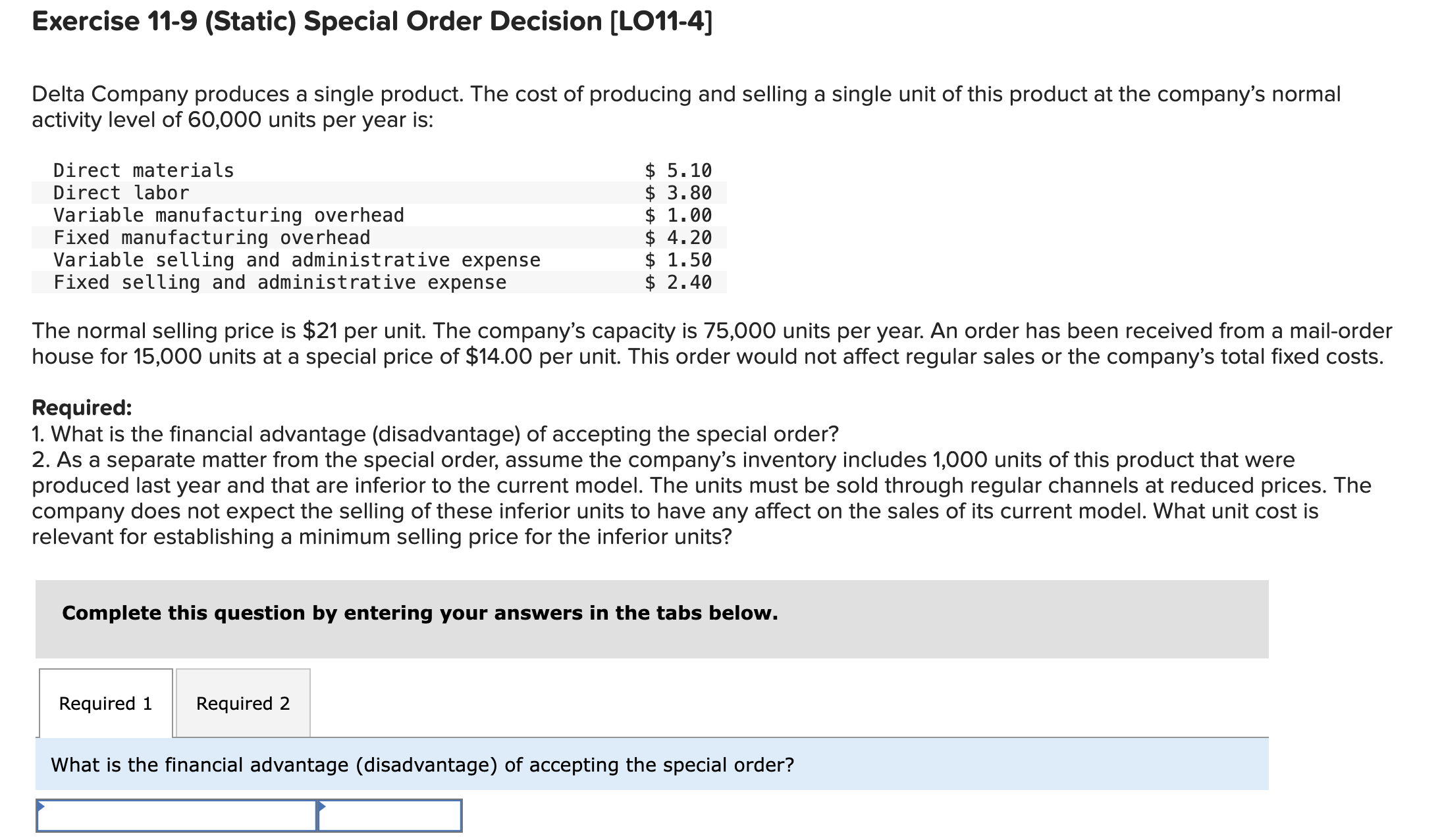 Solved Exercise 11-9 (Static) ﻿Special Order Decision | Chegg.com