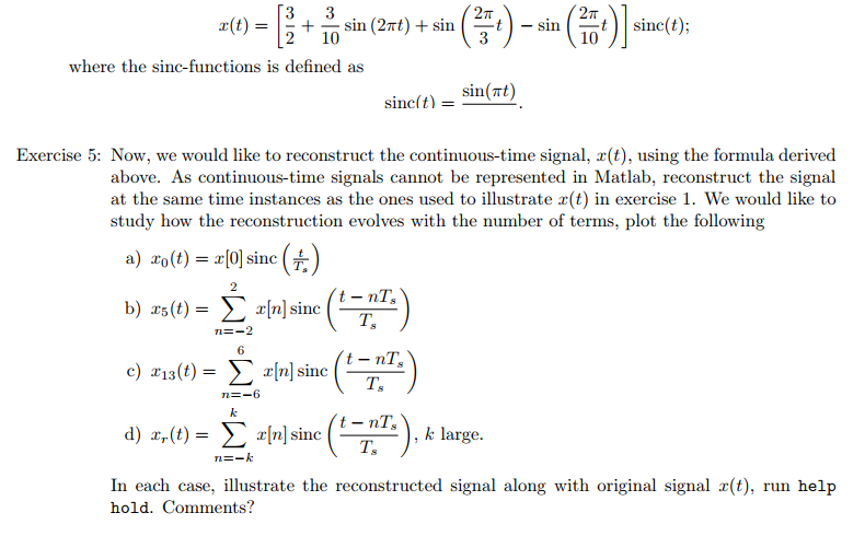 sin sinc(t); 3 z(t) = + sin (27) + sin 10 where the | Chegg.com