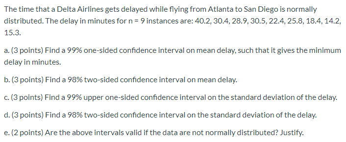 Solved The time that a Delta Airlines gets delayed while | Chegg.com