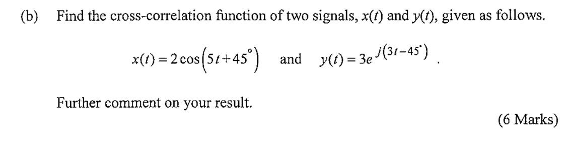 Solved (b) Find the cross-correlation function of two | Chegg.com