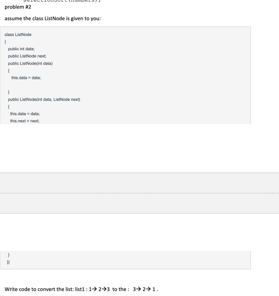 Solved problem #2 assume the class ListNode is given to you: | Chegg.com