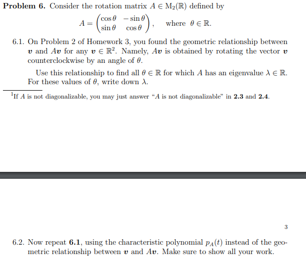 Solved Problem 6. Consider the rotation matrix A € M2(R) | Chegg.com
