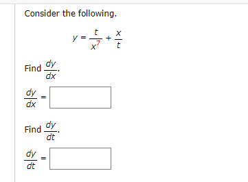 Solved Consider the following. y Find dy dx dy dx Find dy dt | Chegg.com