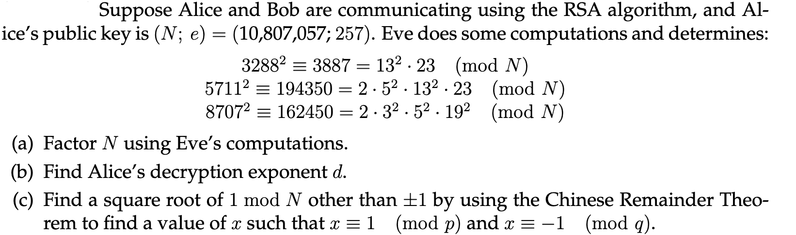 Suppose Alice and Bob are communicating using the RSA | Chegg.com Suppose Alice and Bob are communicating using the RSA | Chegg.com