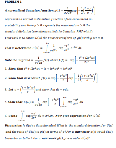 Solved PROBLEM 1 A normalized Gaussian function | Chegg.com