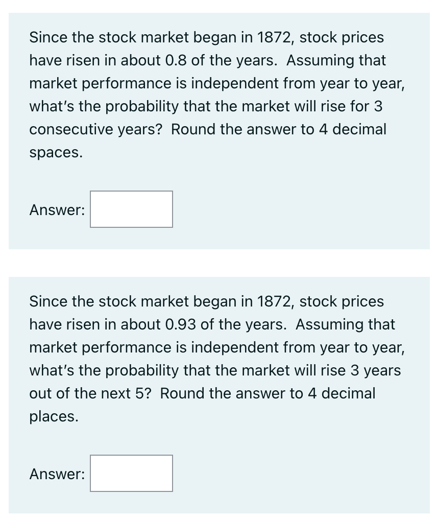 Solved Since the stock market began in 1872 , stock prices | Chegg.com