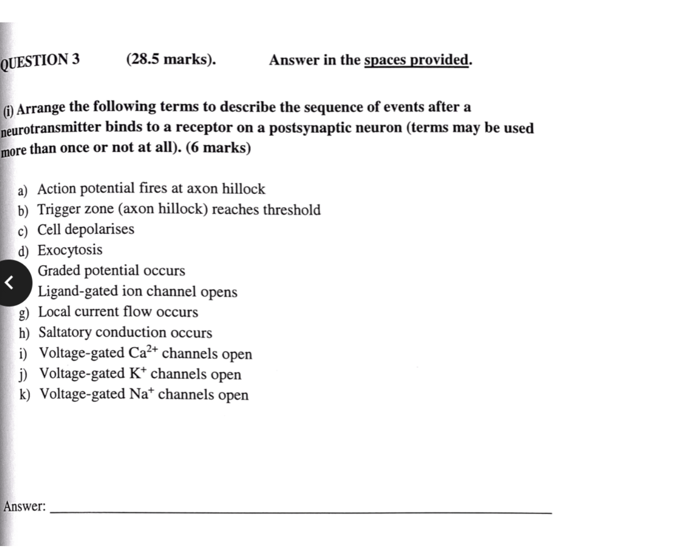 Solved (i) Arrange the following terms to describe the | Chegg.com Solved (i) Arrange the following terms to describe the | Chegg.com
