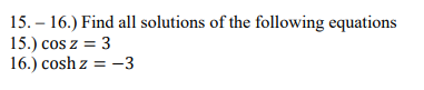 Solved 15. - 16.) Find all solutions of the following | Chegg.com